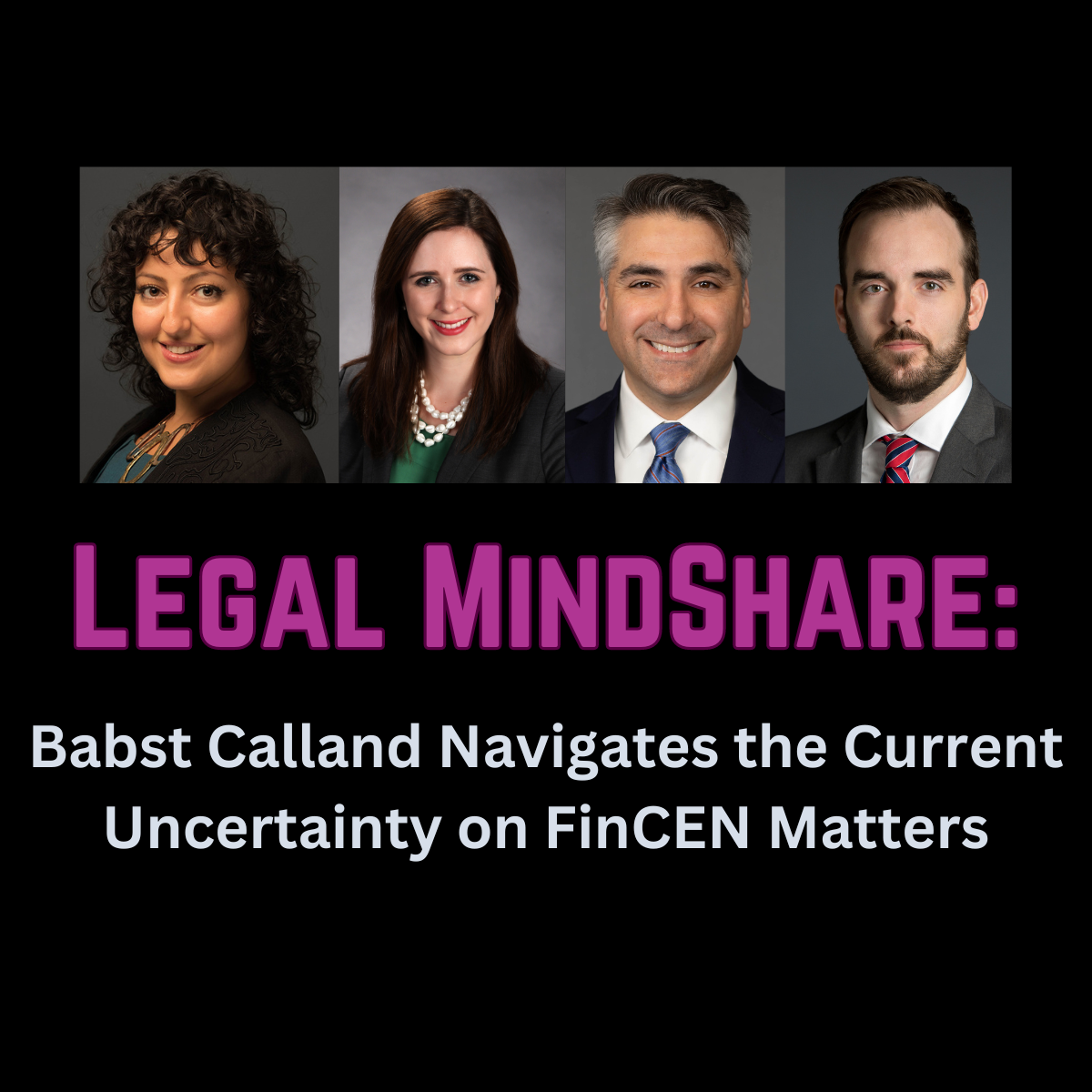 MindShare: Navigate the Current Uncertainty on FinCEN Matters